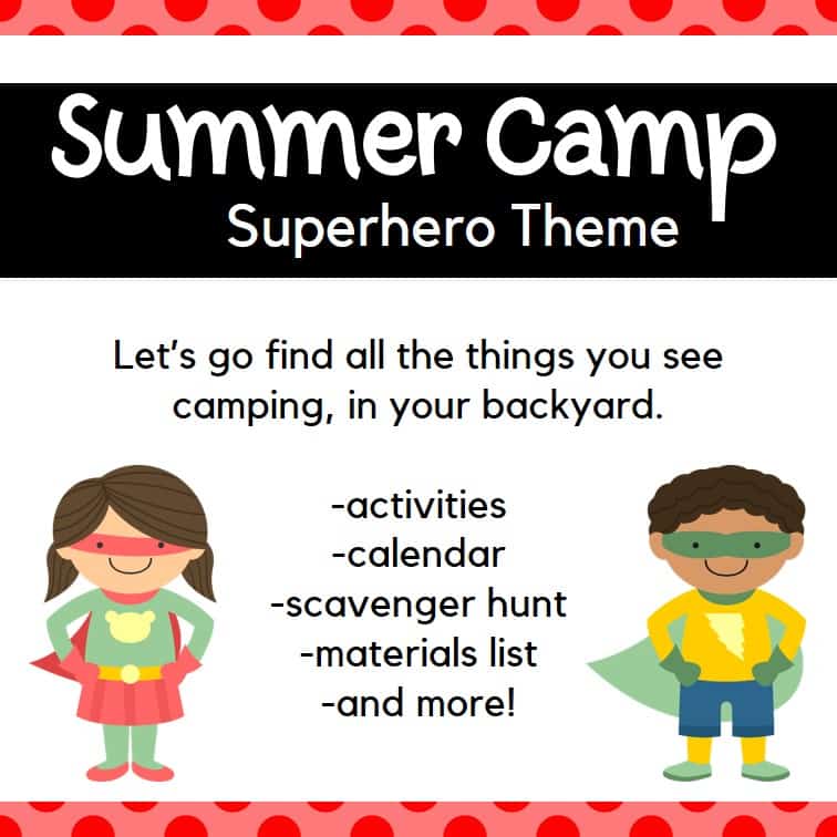 Backyard Summer Camp: Superhero Theme - Forgetful Momma Shop