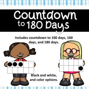 Countdown to 100 Days of School + 180 Days - Forgetful Momma Shop