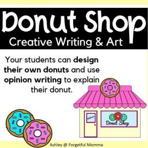 Donut Writing & Art - Persuasive Writing - Forgetful Momma Shop