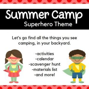Backyard Summer Camp: Superhero Theme - Forgetful Momma Shop